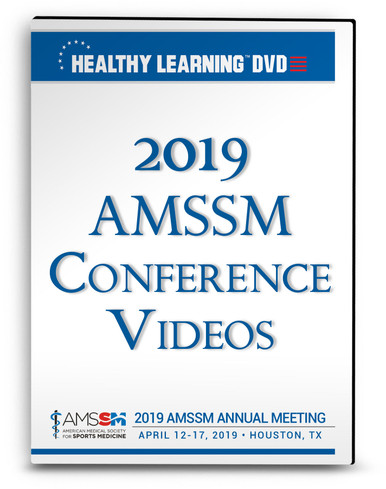 2019 AMSSM Annual Meeting (16 Sessions) - AMSSM
