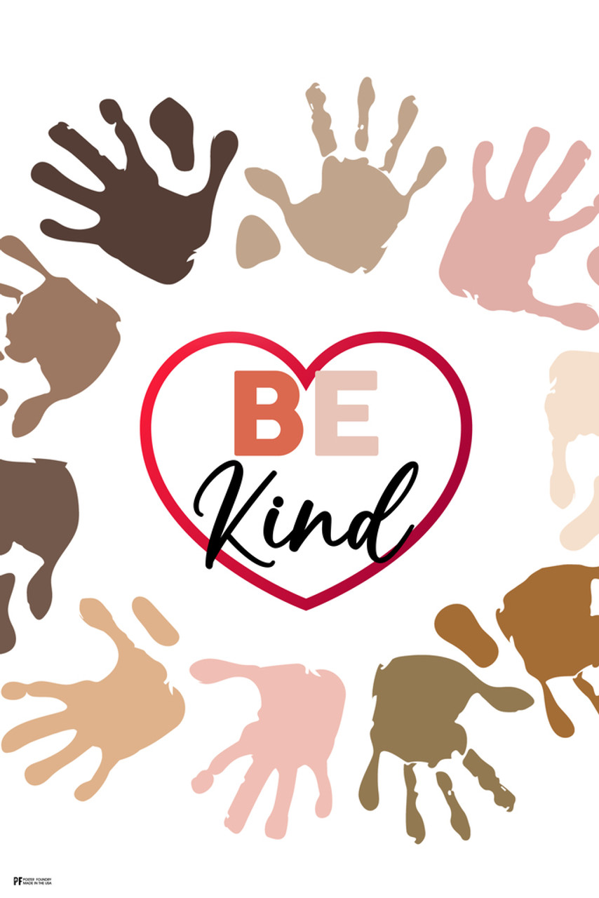 Be Kind Classroom Hands Poster - Poster Foundry