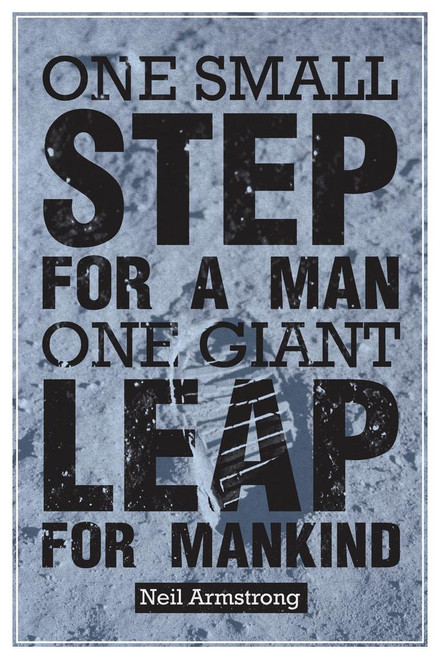 Laminated One Small Step For a Man Neil Armstrong Quotation Poster Dry ...