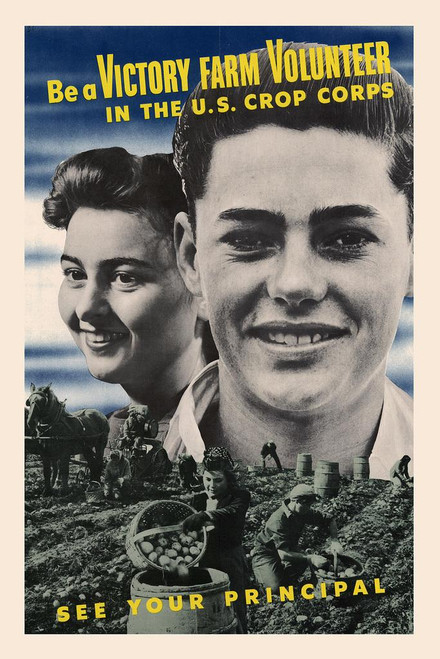 WPA War Propaganda Be A Victory Farm Volunteer In The US Crop Corps See ...