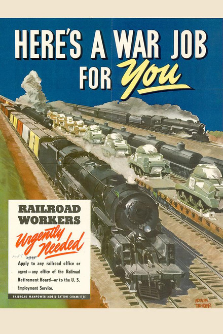 WPA War Propaganda Heres A War Job For You Railroad Workers Urgently ...