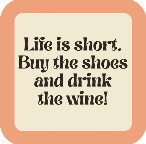 Life Is Short Drink The Wine Premium Drink Coaster Resin With Cork ...