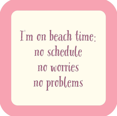I'm On Beach Time Premium Drink Coaster Resin With Cork Backing ...