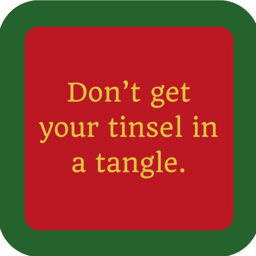 Dont Get Your Tinsel In A Tangle Premium Drink Coaster Resin With Cork Backing Poster Foundry