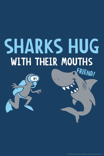 Sharks Hug With Their Mouths Humor Diver Shark Posters For Walls Shark ...