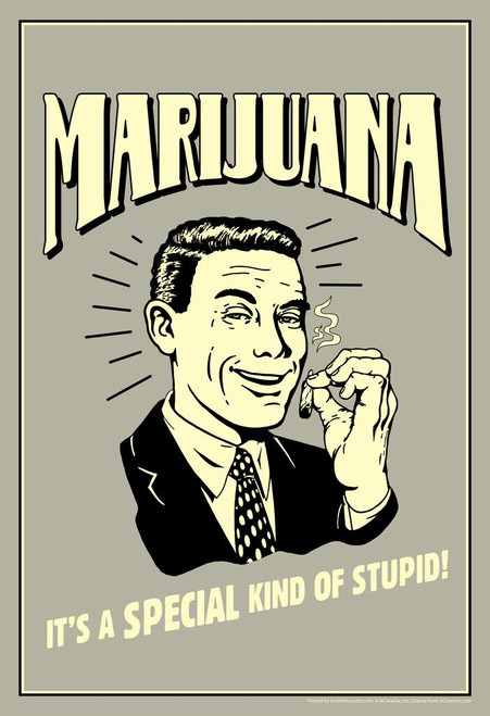 Laminated Marijuana! Its A Special Kind of Stupid Retro Humor Poster ...