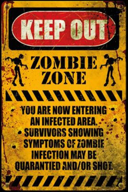 Zombie Keep Out Warning Sign Poster 24x36 - Poster Foundry