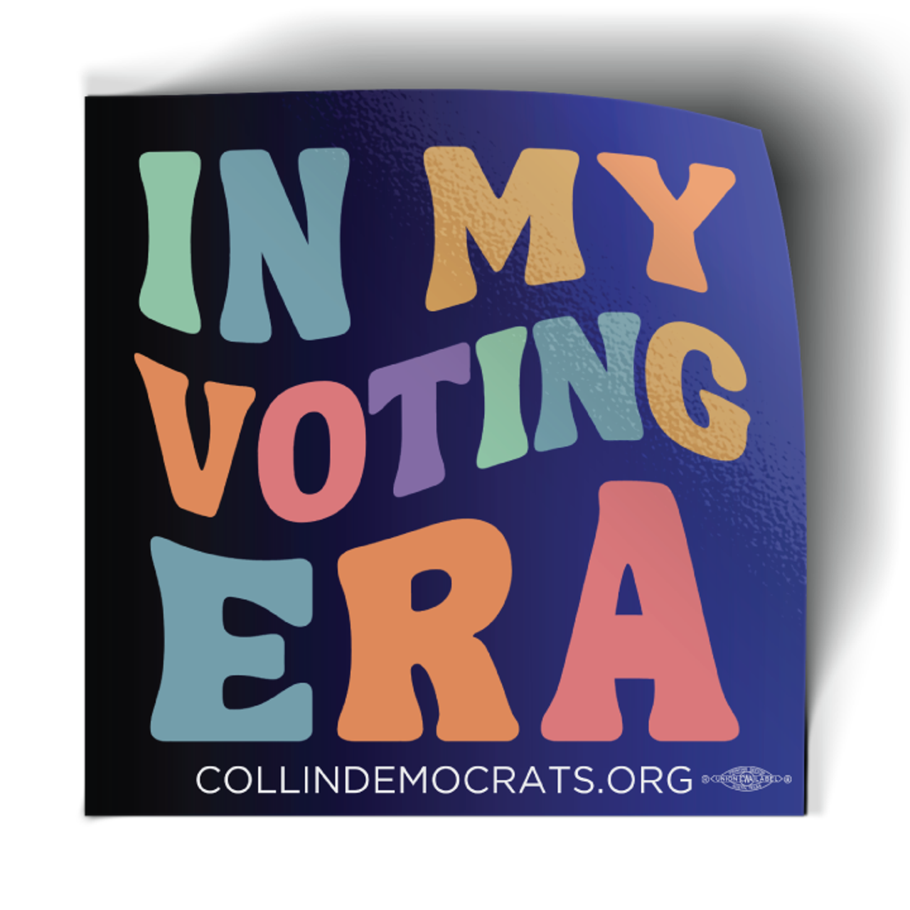 In My Voting Era 4 X 4 Vinyl Sticker Pack Of Two Collin County Democratic Party Webstore