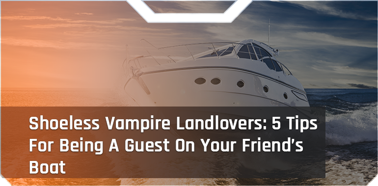 Shoeless Vampire Landlovers: 5 Tips For Being A Guest On Your Friend’s ...