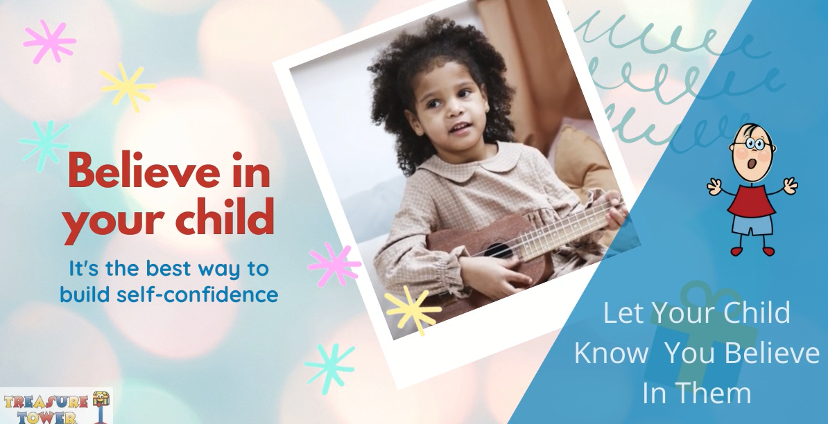Let Your Child Know You Believe In Them - Treasure Tower Rewards Canada ...