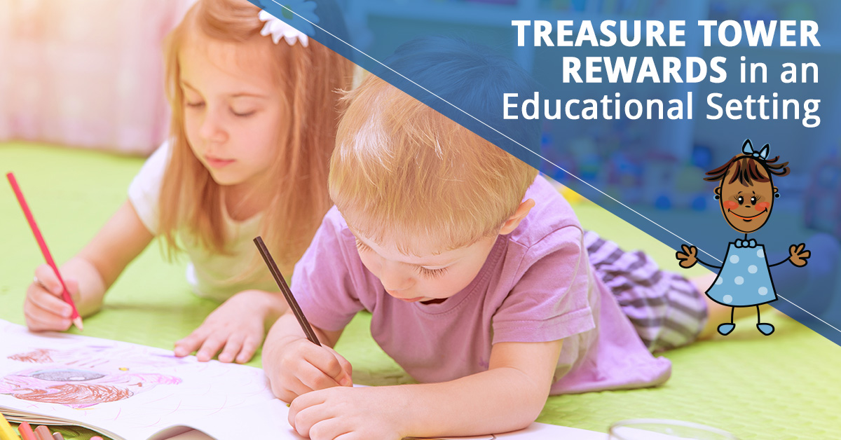 Treasure Tower Rewards in an Educational Setting - Treasure Tower ...