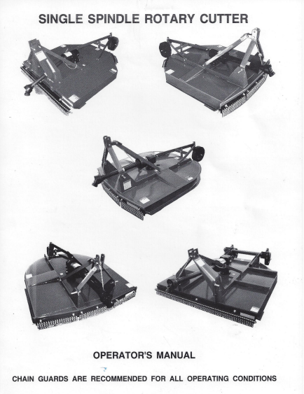 Single Spindle Rotary Cutters Operator's Manual