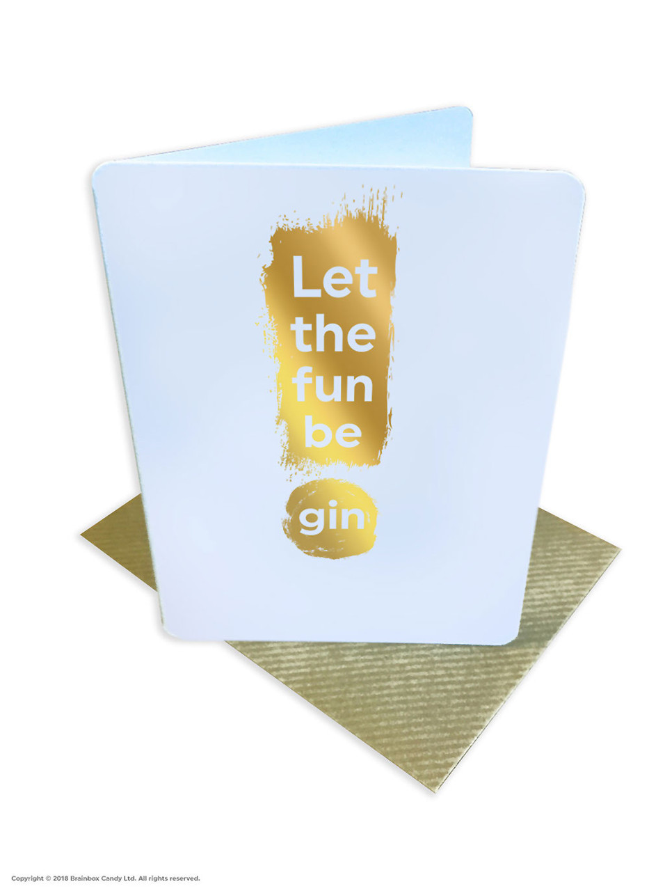Funny Birthday Card Gold Foiled Let Fun Be Gin By Brainbox Candy