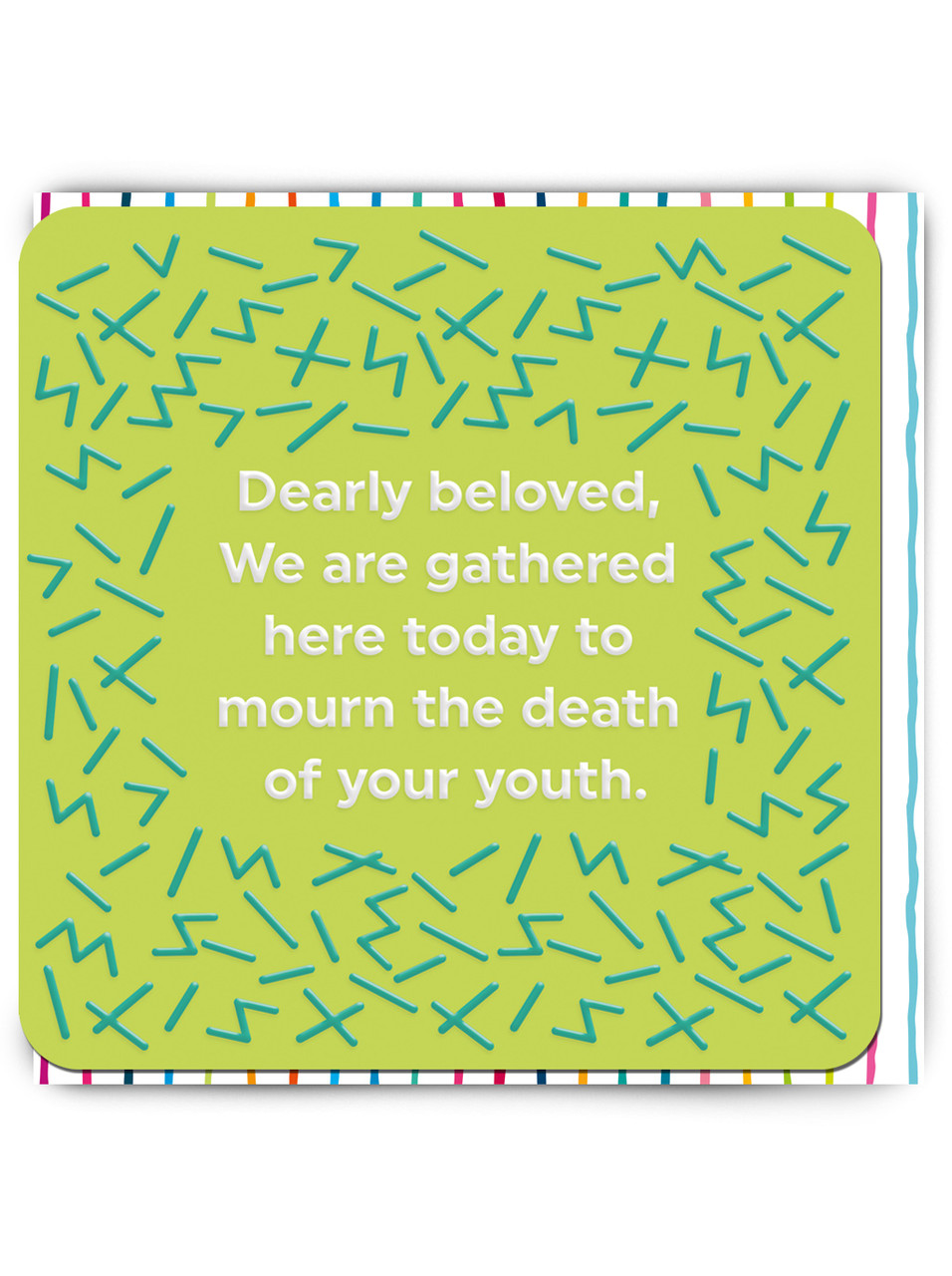 Funny Embossed Birthday Card Death Of Youth By Brainbox Candy ...