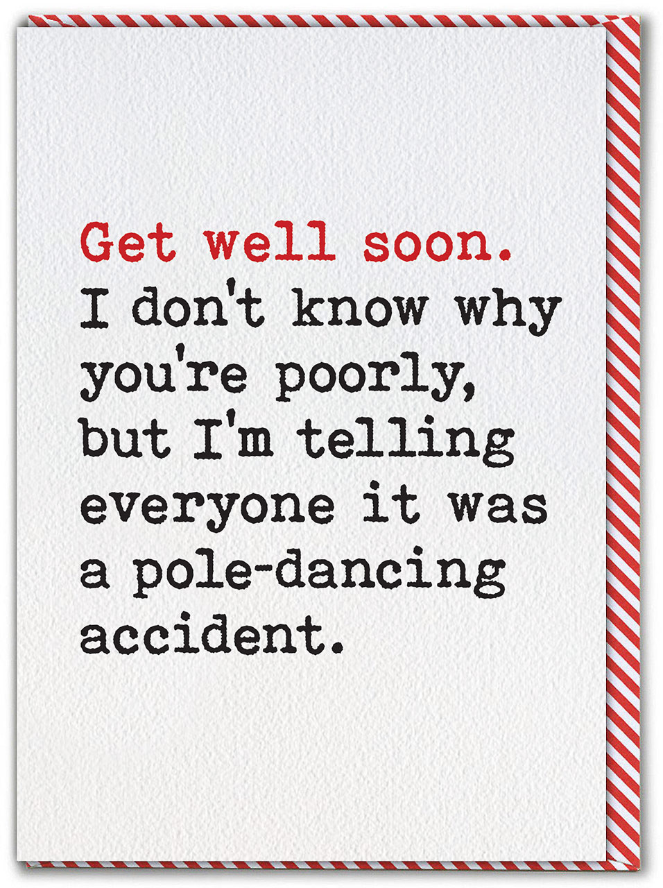 Funny Get Well Soon Card - Pole-Dancing Accident By Brainbox Candy ...
