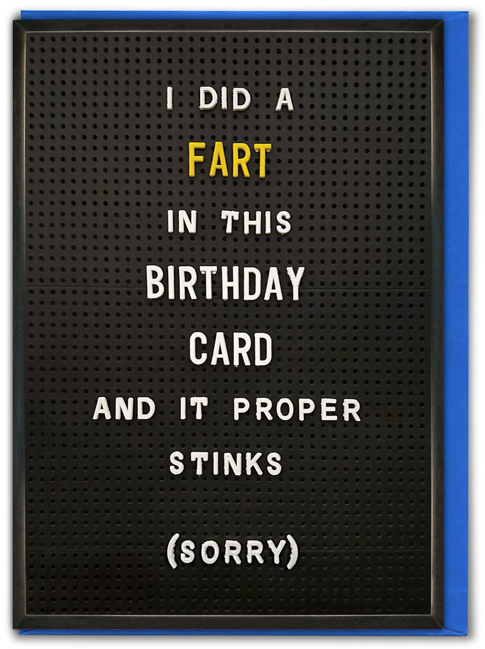 Funny Fart In Card Proper Stinks Birthday Card By Brainbox Candy