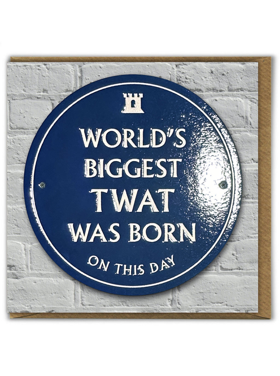 Rude (Embossed) Birthday Card - Worlds Biggest Twat By Brainbox Candy ...