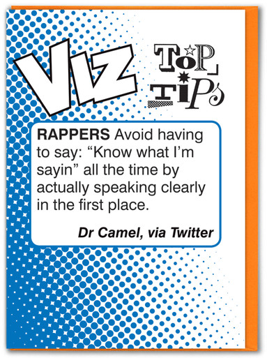 Rappers Viz Top Tips Funny Birthday Card - brainboxcandy.com