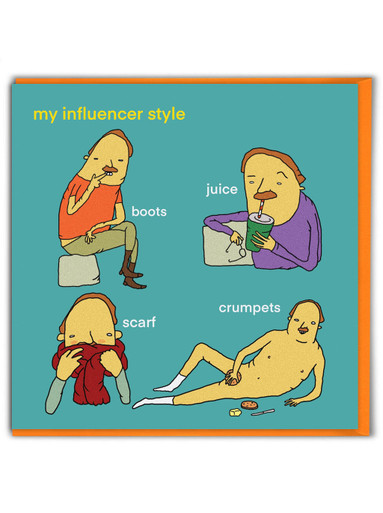 Funny Birthday Card - Influencer Style By Otherwhats | brainboxcandy.com