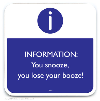 Funny Coaster - Snooze You Lose By Brainbox Candy | brainboxcandy.com
