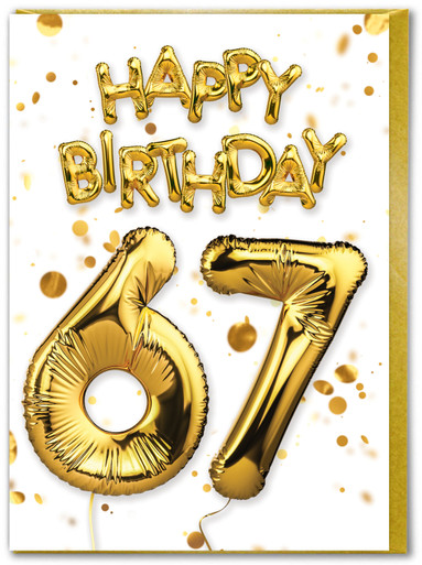67th Birthday Card - Age 67 Balloon Gold By Brainbox Candy ...