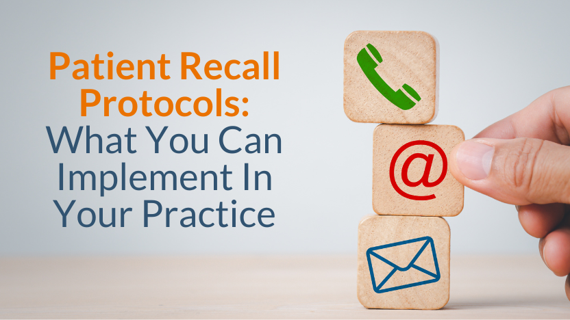 Patient Recall Protocols to Implement In Your Practice This New Year ...