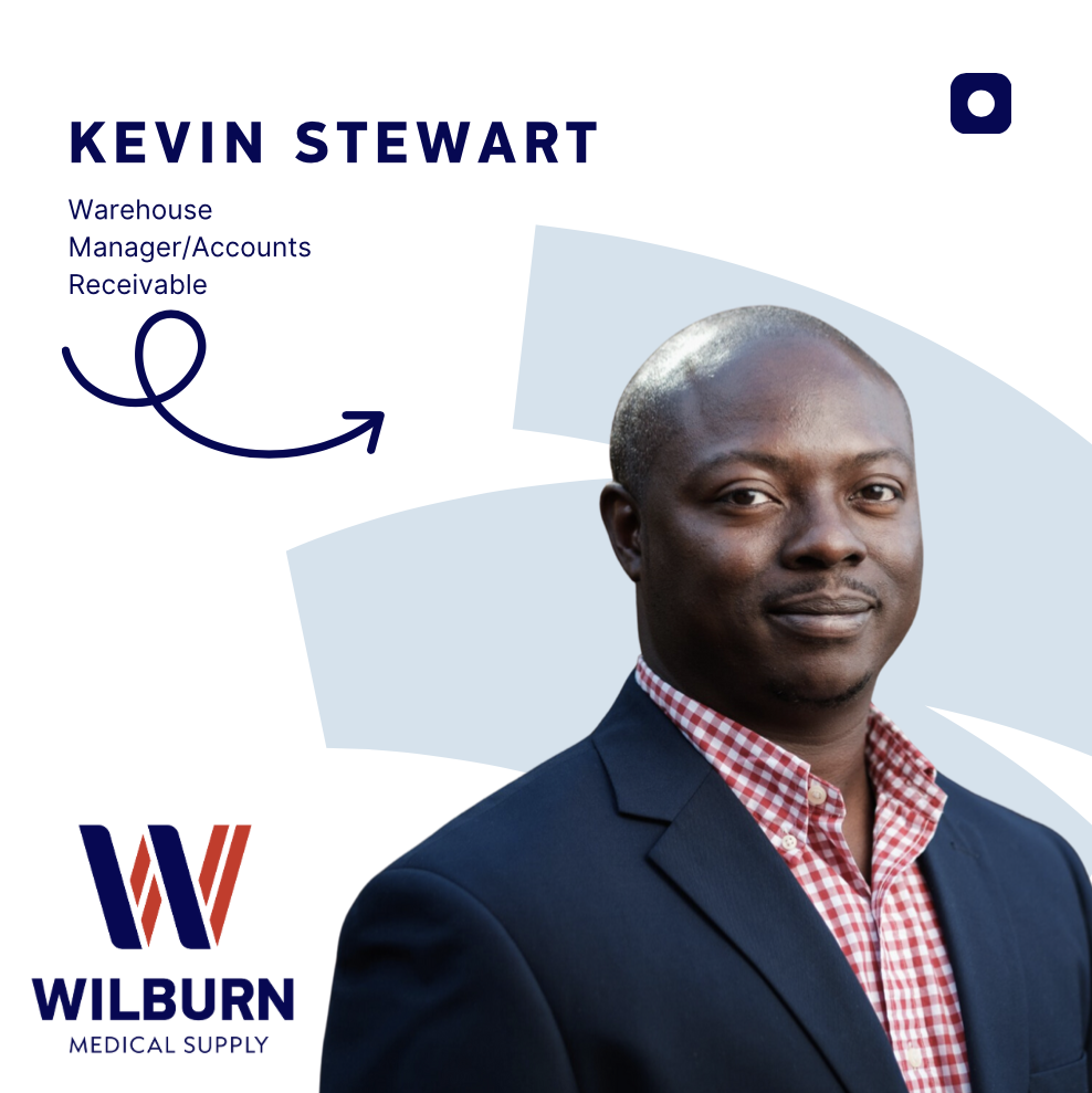 Meet The Team: Kevin Stewart - Wilburn Medical Supply