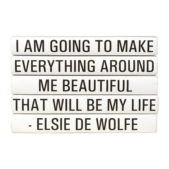E Lawrence Quotations Series: Elsie De Wolfe "I Am Going To Make ..." 5 ...