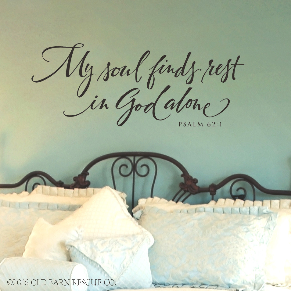 My Soul Finds Rest - Wall Decal - Psalm 62:1 - Bible quotes about faith ...