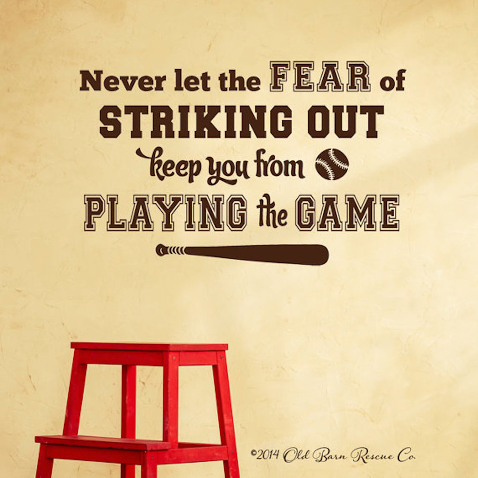 Baseball Decal | Never Let The Fear of Striking Out
