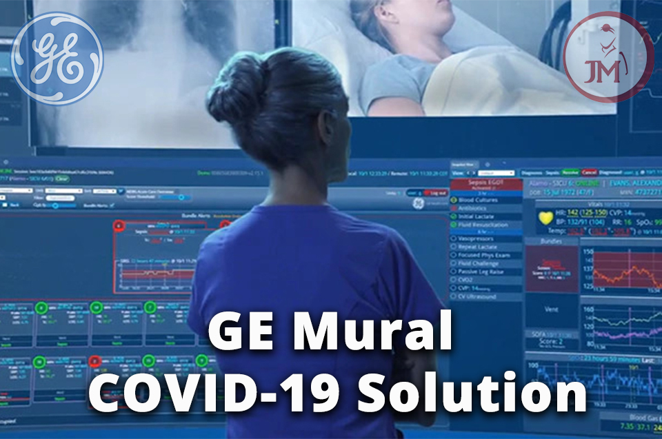 GE Healthcare Mural COVID-19 Solution - Jaken Medical Inc