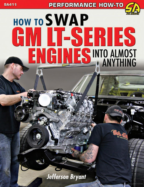 How to Swap GM LT-Series Engines into Almost Anything Book for 2014 ...