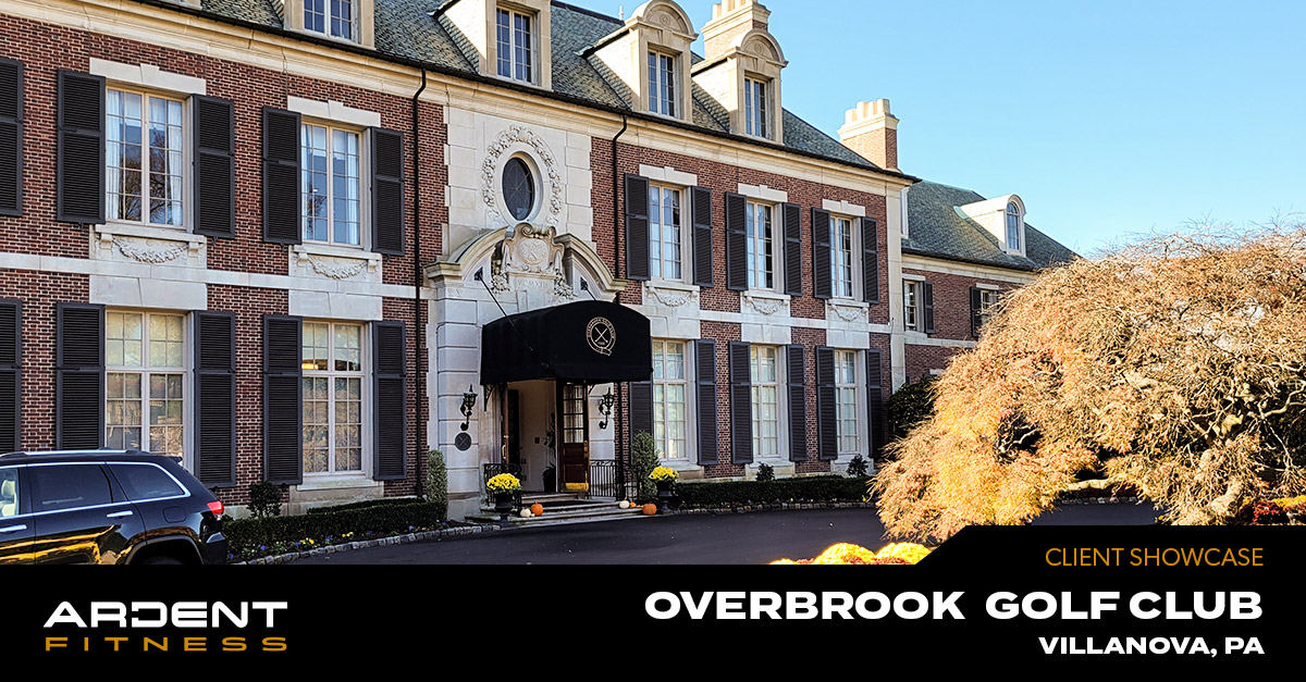Client Showcase: Overbrook Golf Club | Ardent Fitness