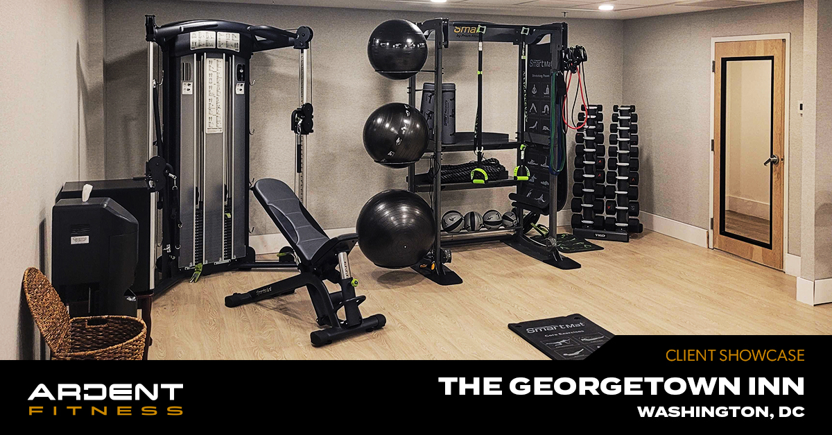 Client Showcase: The Georgetown Inn | Ardent Fitness
