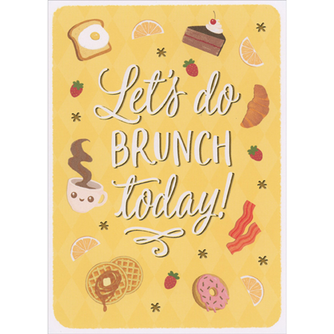 Let's Do Brunch Today: Images of Breakfast Food on Yellow Funny / Humorous Mother's Day Card ...