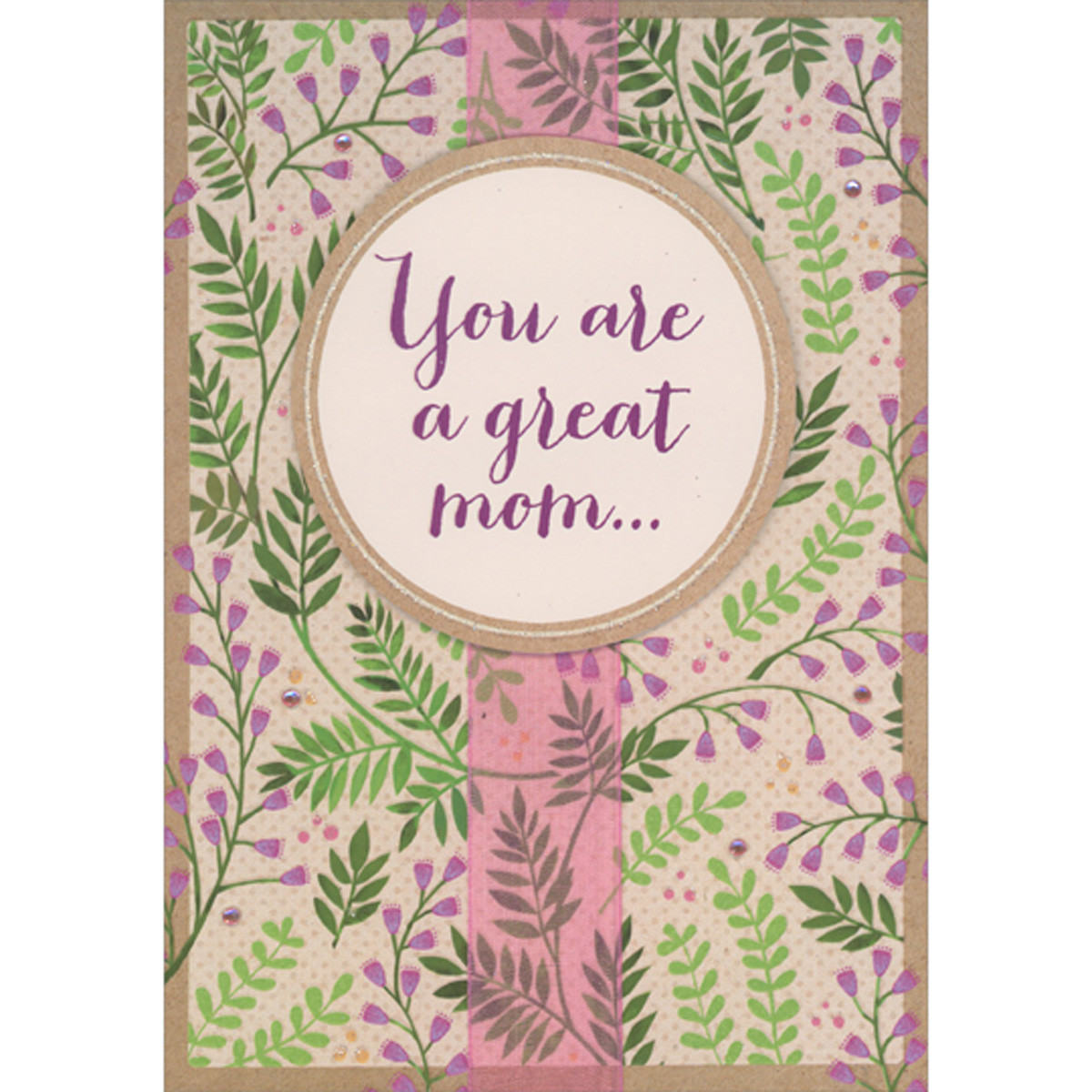 You Are A Great Mom