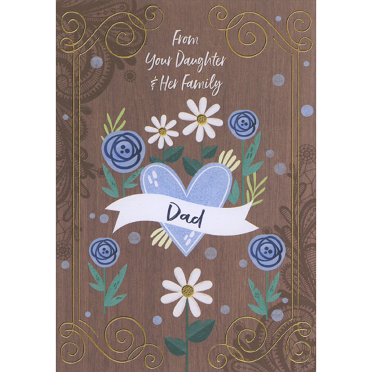 Curving White Dad Banner, Blue Heart, Blue and White Flowers on Brown ...