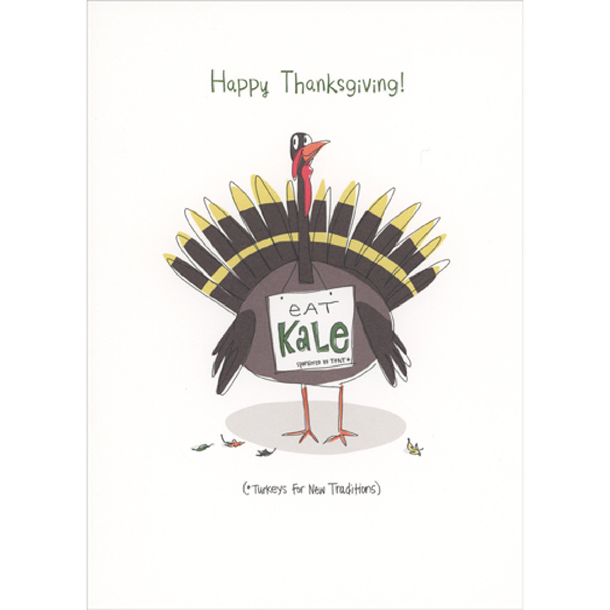 Turkey Wearing Eat Kale Sign Humorous / Funny Thanksgiving Card ...