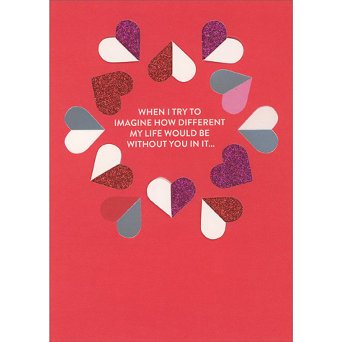 Can't Imagine My Life Without You 3D and Die Cut Glitter Hearts ...