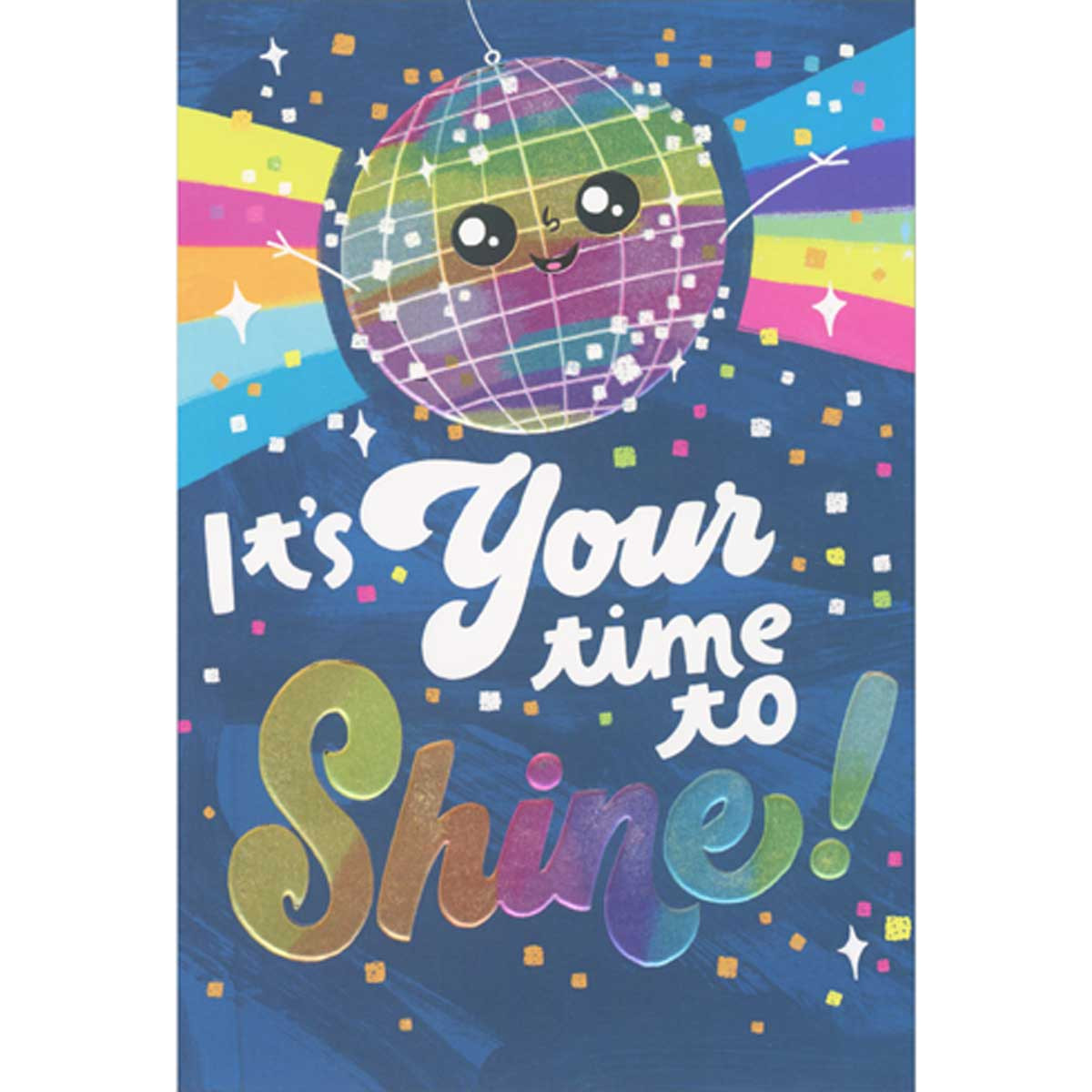 Your Time to Shine: Smiley Face Shining Rainbow Disco Ball Birthday Card | PaperCards.com