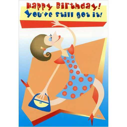 Still Got It Birthday Card | PaperCards.com