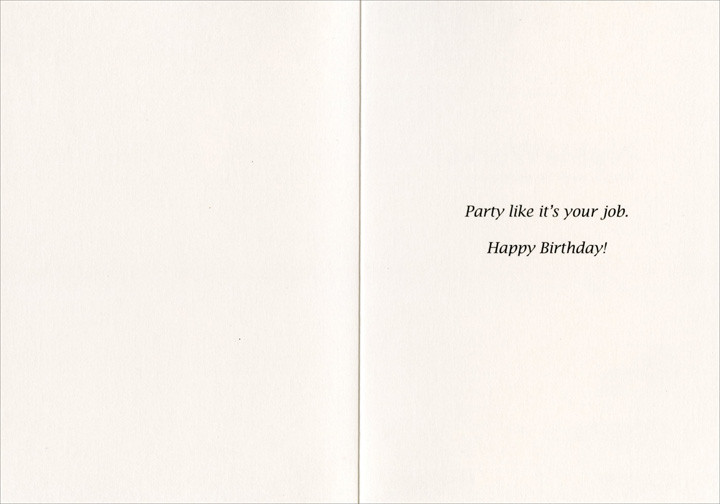 Job Security Funny / Humorous Birthday Card | PaperCards.com