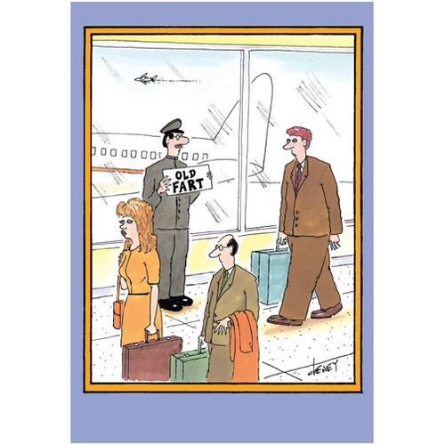 Old Fart Sign At Airport Funny Humorous Tom Cheney Birthday Card