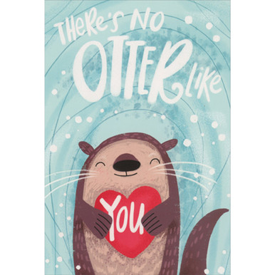 There's No Otter Like You: Cute Otter Holding Red Heart Valentine's Day ...