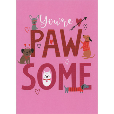 You're Pawsome: Dogs Around Letters on Pink Valentine's Day Card from ...