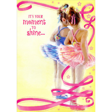 Moment to Shine Dance Recital Congratulations Card | PaperCards.com