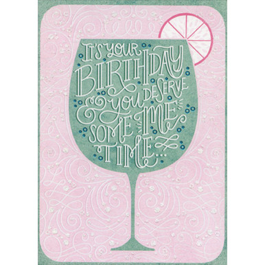 You Deserve Some Me Time Funny / Humorous Birthday Card | PaperCards.com