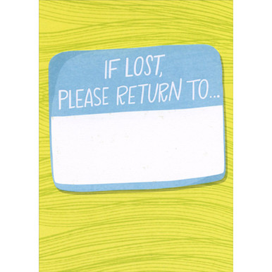 Name Tag : If Lost Please Return Funny / Humorous Birthday Card ...
