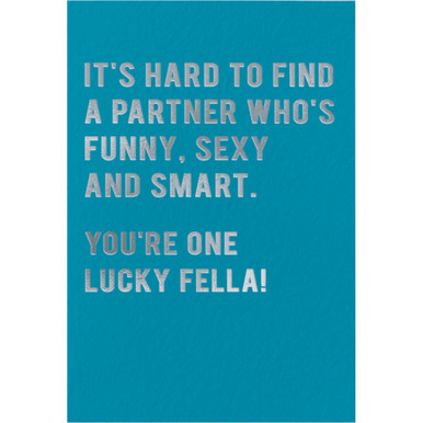 You're One Lucky Fella Funny / Humorous Romantic Love Card for Him Man ...