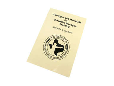 Strategies and Standards for Defensive Handgun Training - Paperback Book